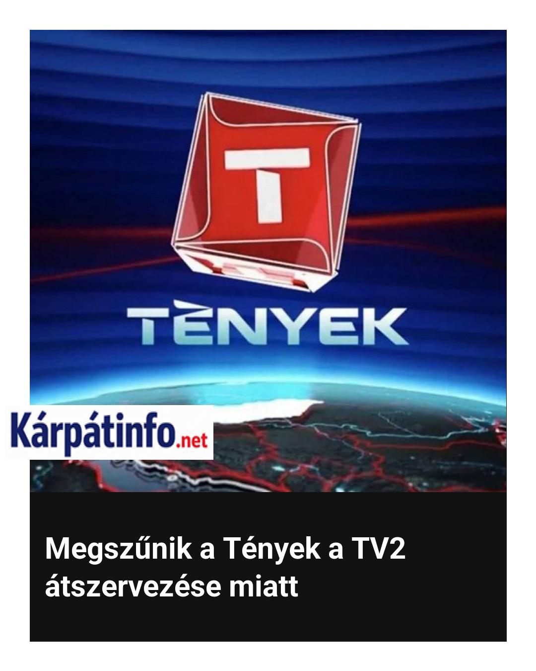 Megszűnik a Tények a TV2 átszervezése miatt | Kárpátinfo.net