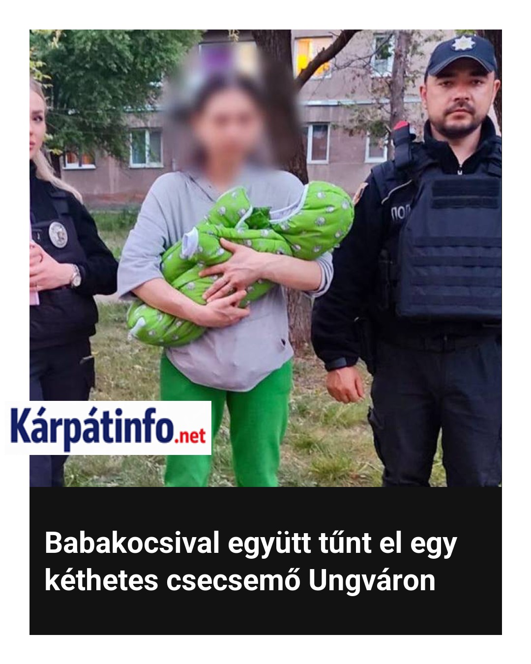 Babakocsival együtt tűnt el egy kéthetes csecsemő Ungváron | Kárpátinfo.net
